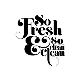 So Fresh and So Clean Clean Sign | Smallwoods