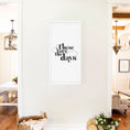 These Are The Days Sign | Smallwoods